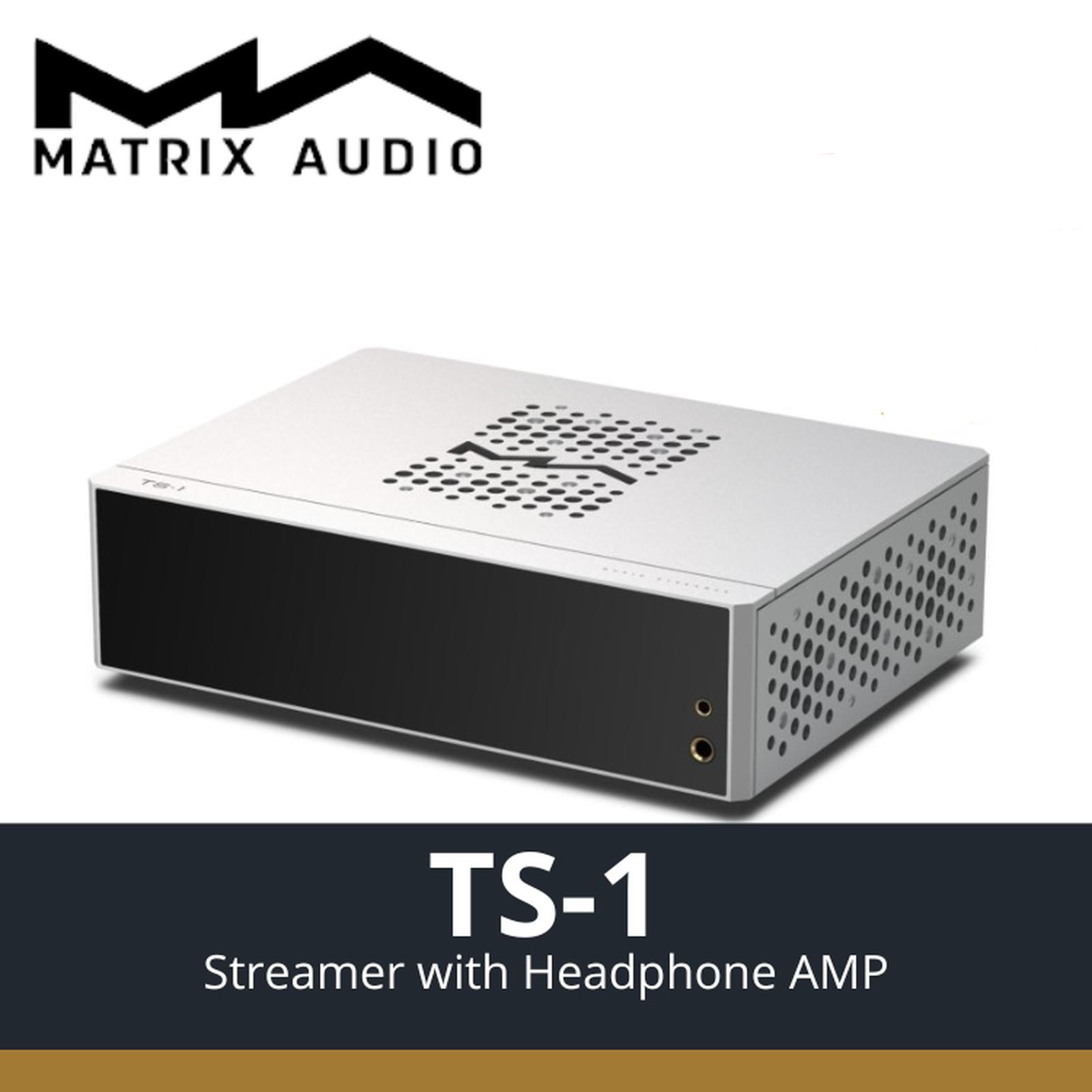 MATRIX AUDIO TS-1 Desktop Music Streamer with Headphone Amplifier ...